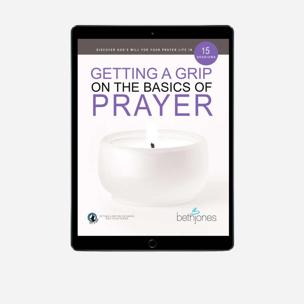 Getting A Grip On The Basics Of Prayer E-Book – The Basics With Beth