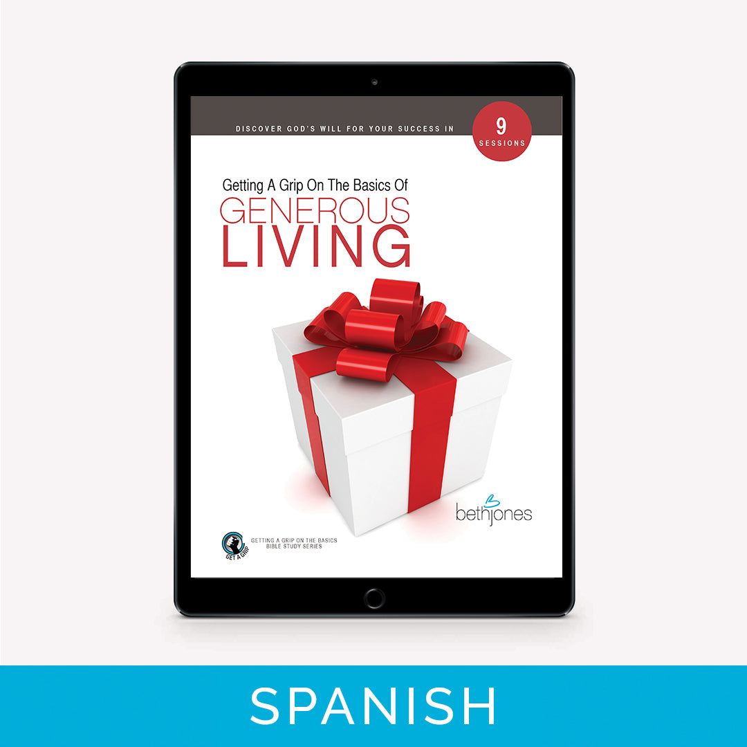 Getting A Grip On The Basics Of Generous Living | Spanish – The Basics ...
