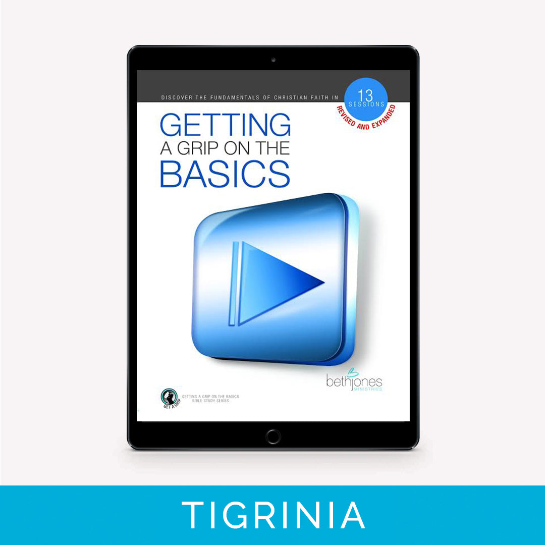 Getting A Grip On The Basics | Tigrinia – The Basics With Beth